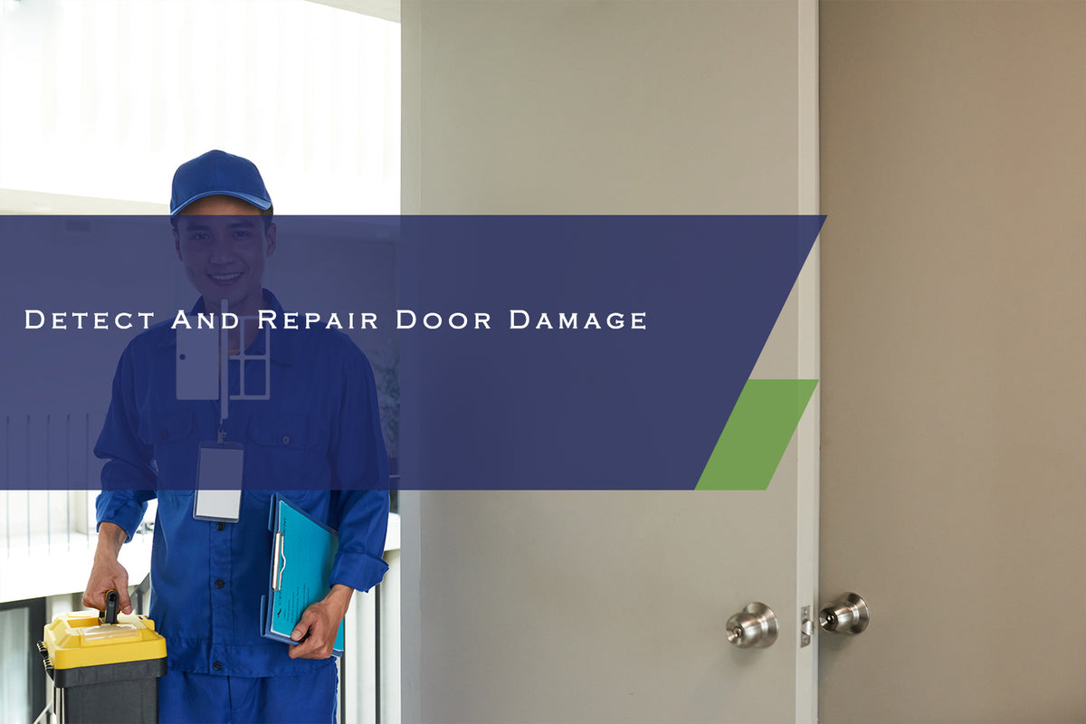 Detect And Repair Door Damage – CHINA WDMA
