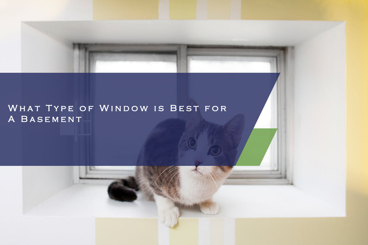 What Type of Window is Best for A Basement? – China Windows and Doors ...